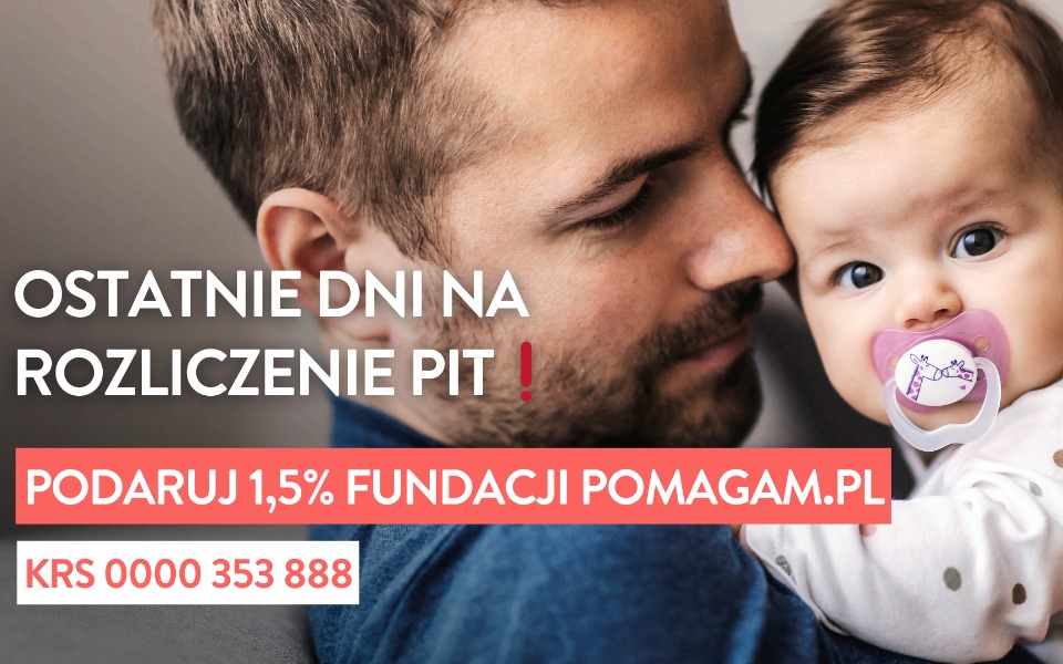 Ostatni Moment na Rozliczenie 1,5% Podatku. Przekaż Go Fundacji Pomagam ...