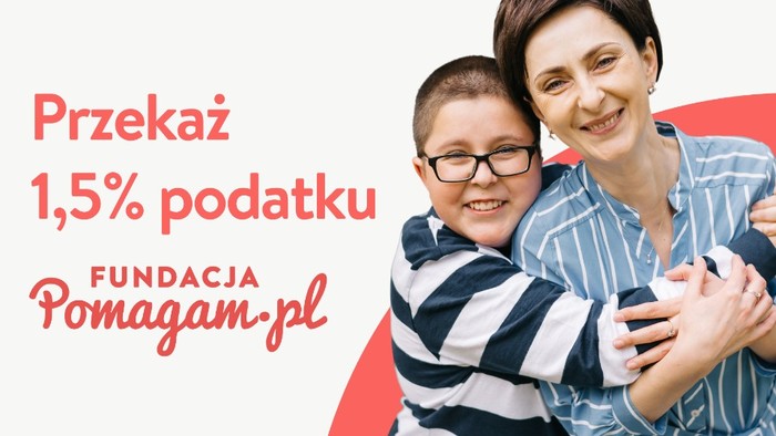 Przekaż 1,5% Podatku Fundacji Pomagam.pl. Dlaczego Warto? | Pomagam.pl