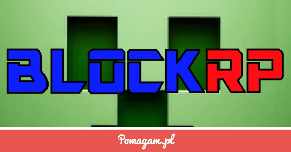 BlockRP rozwój. - BLOCK RP | Pomagam.pl