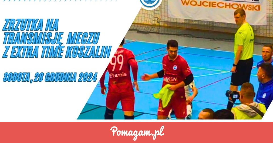 Zrzutka na Na Transmisję Wielim Vs Extra - Wojciech Wieczorek | Pomagam.pl