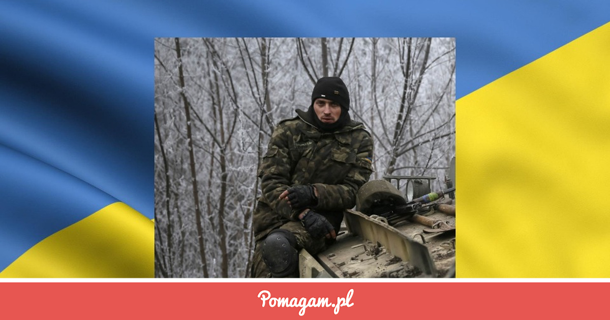 Zrzutka na Pomóc dla Taty na Wojnie - Alexandr Savchenko | Pomagam.pl