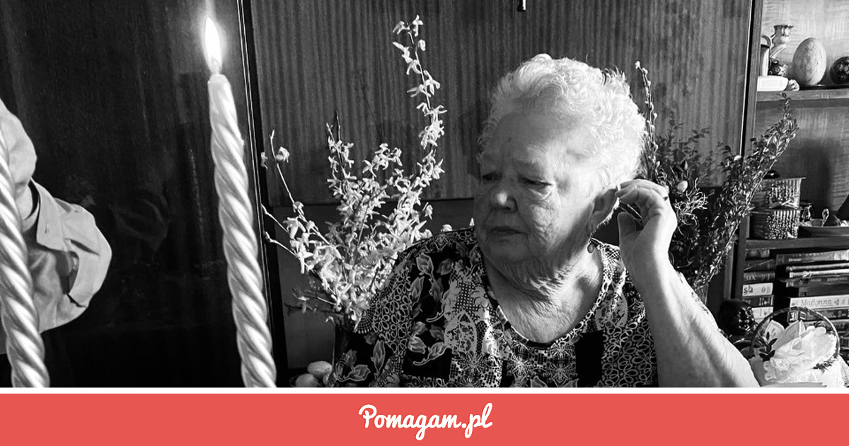 Zrzutka na Godny Pochówek Babci Stasi - Paulina Paola | Pomagam.pl