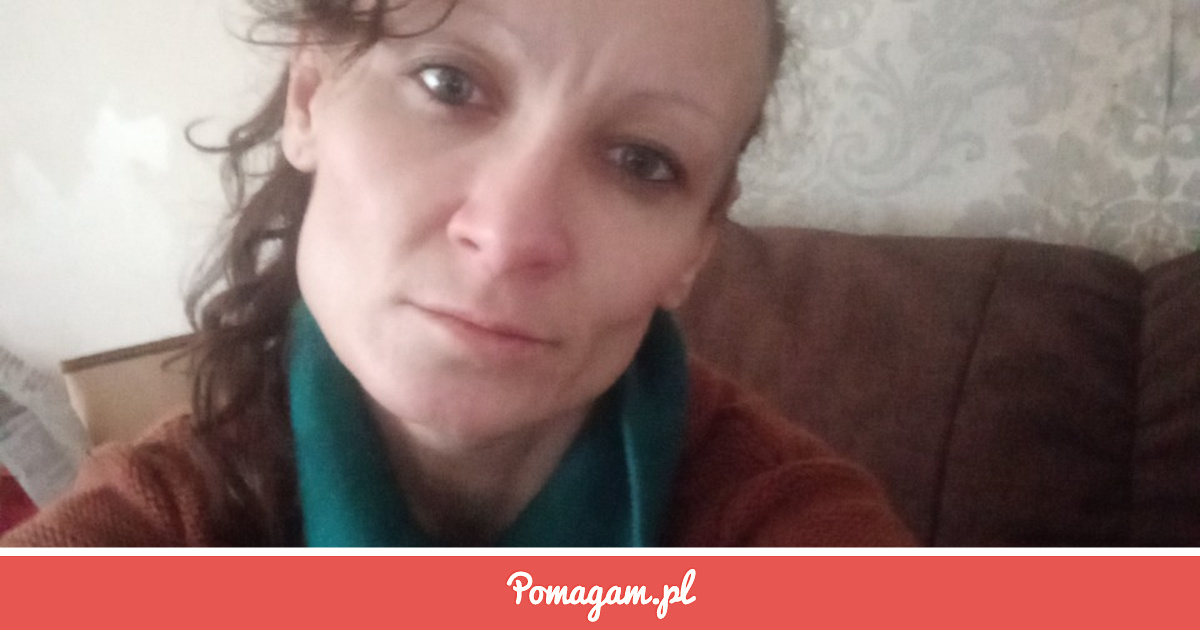 Zrzutka na Bardzo BLAGAM o POMOC FINANSOWA - Anna Czech | Pomagam.pl
