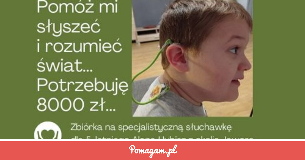 Zrzutka na Mogę Słyszeć i Rozumieć - Magdalena Hubisz | Pomagam.pl